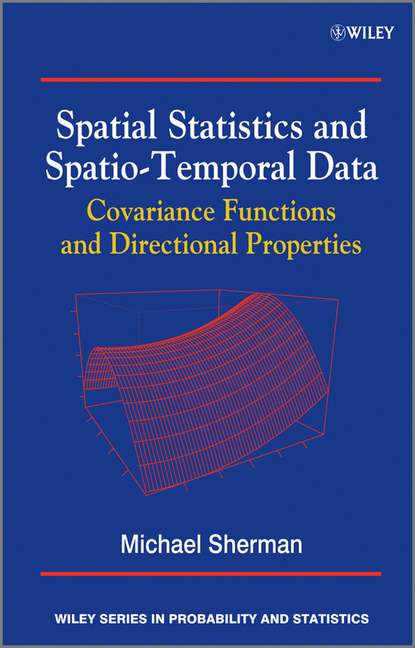 Spatial Statistics and Spatio-Temporal Data. Covariance Functions and Directional Properties ...